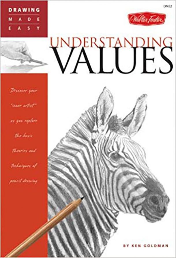 Understanding Values (Drawing Made Easy) | Goldman Fine Art